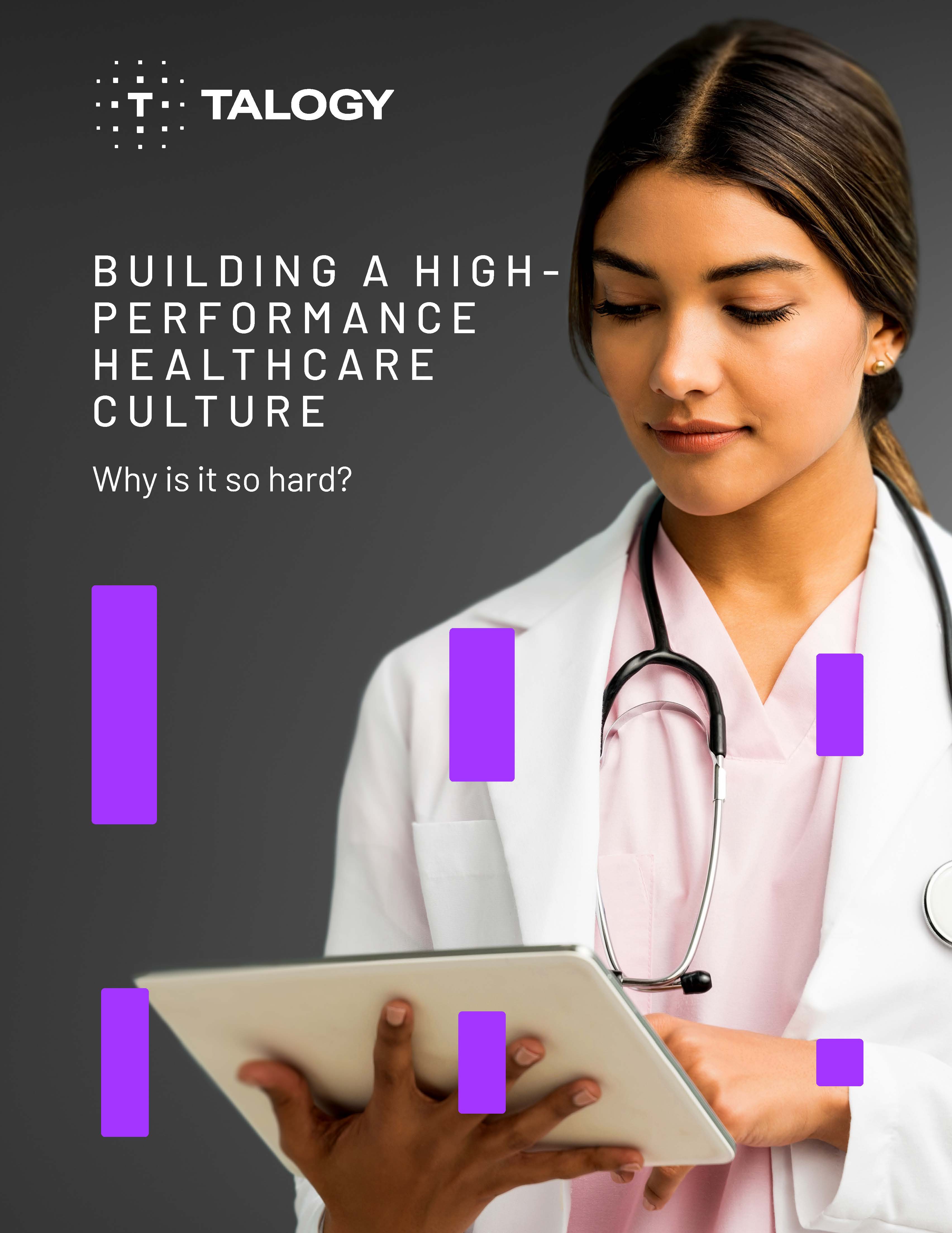 Building a high performance healthcare culture Building a high performance healthcare culture